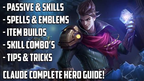 CLAUDE COMPLETE HERO GUIDE BUILDS EMBLEM SKILL COMBO S TIPS