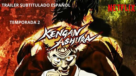 KENGAN ASHURA Temporada 2 Tráiler oficial Subtitulado español