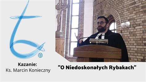 O Niedoskona Ych Rybakach Youtube