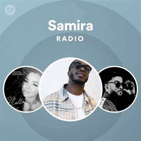 Samira Radio Playlist By Spotify Spotify