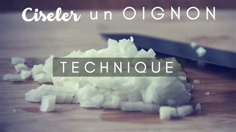 Comment Ciseler Un Oignon Techniques De Cuisine YouTube