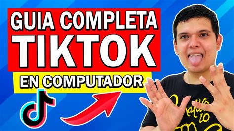 Como Subir Videos a Tiktok Desde el Pc Enviar Mensajes Etc Guía