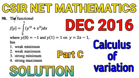 csir net mathematics dec 2016 calculus of variation solution youtube