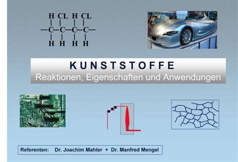 Grundlagen Kunststoffe Reaktionen Eigenschaften Und Anwendungen