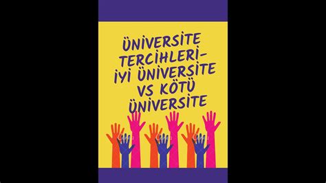 Tercih Yaparken Dikkat Edilmesi Gerekenler Kötü Üniversite vs İyi