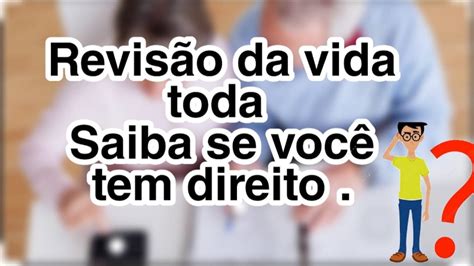 INSS O que você precisa saber sobre a Revisão da Vida Toda Valeon