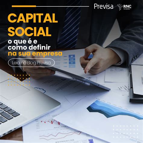 Capital Social O Que E Como Definir Na Sua Empresa