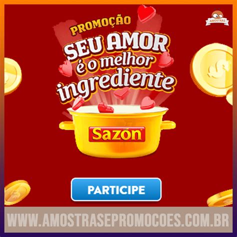 Promoção Sazon Seu Amor é o Melhor Ingrediente Amostras e Promoções