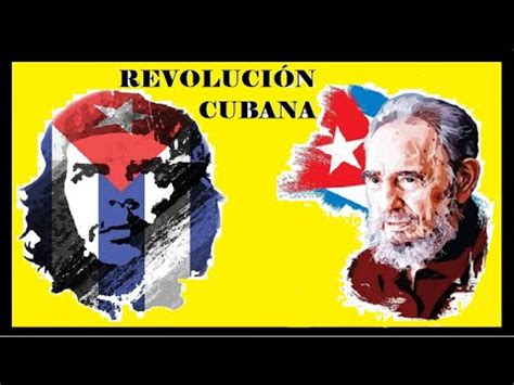 LA REVOLUCIÓN CUBANA HISTORIA UNIVERSAL YouTube