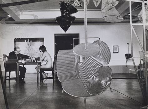Why Marcel Duchamp Played Chess With A Naked Eve Babitz Artsy