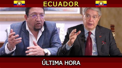 Noticias Ecuador Hoy Ltima Hora Ecuador Envivo Youtube