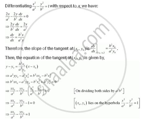 find the equations of the tangent and normal to the hyperbola `x 2 a 2 y 2 b 2` at the point