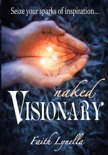 Libro Naked Visionary Seize Your Sparks Of Inspiration Meses Sin