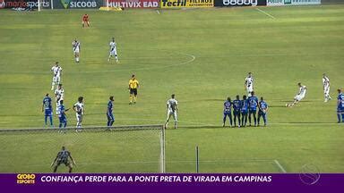 Globo Esporte Se Confian A Sai Na Frente Mas Toma Virada Da Ponte
