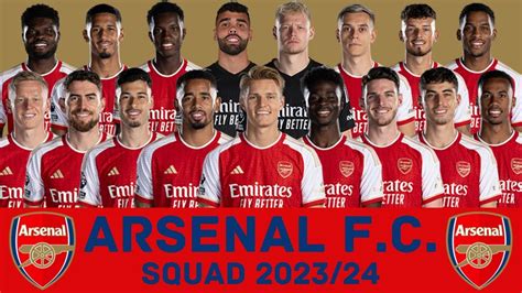 ARSENAL F C Squad Season 2023 24 Arsenal FC FootWorld YouTube