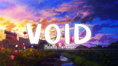 VOID Melanie Martinez Lyrics Vietsub YouTube