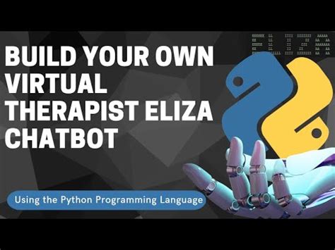 Build Your Own Virtual Therapist A Step By Step Guide To Creating Your