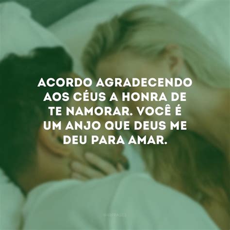 50 Frases Para Deixar Sua Namorada Feliz E Sorrindo De Orelha A Orelha