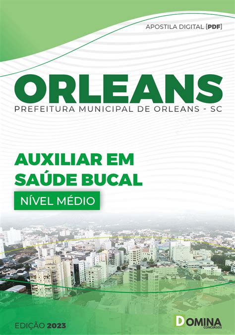 Apostila Pref Orleans SC 2023 Auxiliar Saúde Bucal