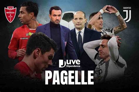 Pagelle Juventus Monza 0 2 Serie A I Voti L Uragano Monza Ha Travolto