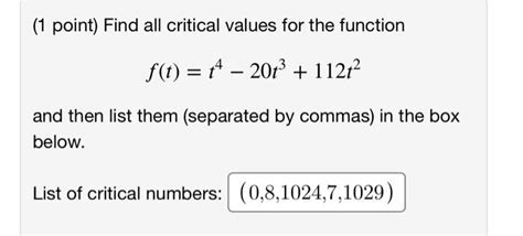 solved 1 point find all critical values for the function