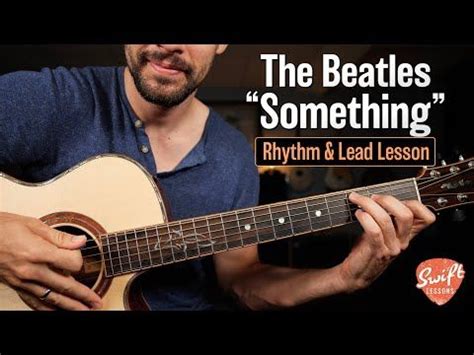 The Beatles Something Guitar Lesson Chords Rhythm Leads