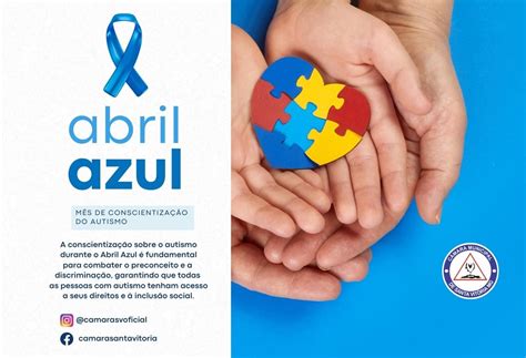 Abril Azul M S De Conscientiza O Sobre O Autismo C Mara Municipal