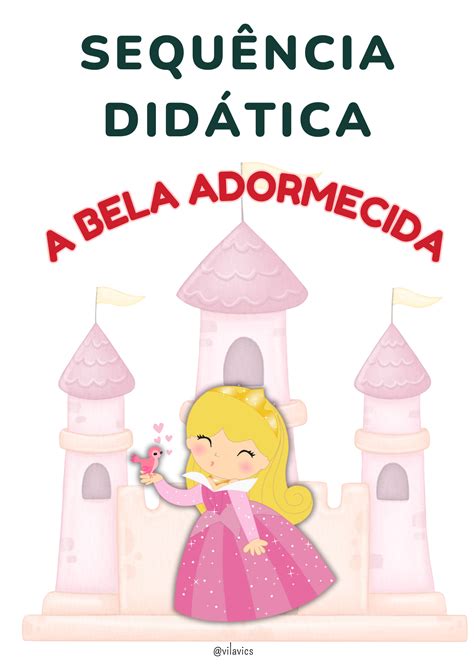 Sequência Didática A Bela Adormecida Vila Vic
