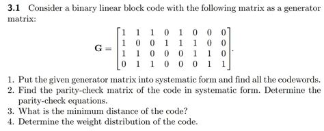 solved 3 1 consider a binary linear block code with the