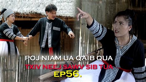 Poj Niam Ua Qaib Qua Txiv Neej Sawv Sib Tua Ep Hmong New Movie