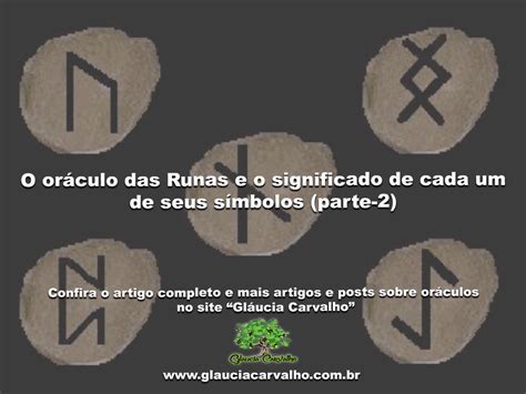 O Or Culo Das Runas E O Significado De Cada Um De Seus S Mbolos Parte