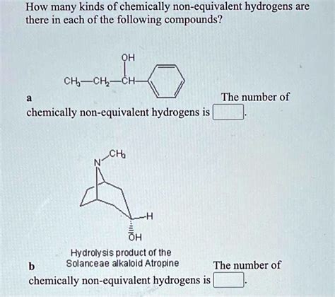 SOLVED How Many Kinds Of Chemically Non Equivalent Hydrogens Are There