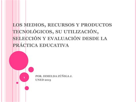 Los medios recursos y productos tecnológicos PPT