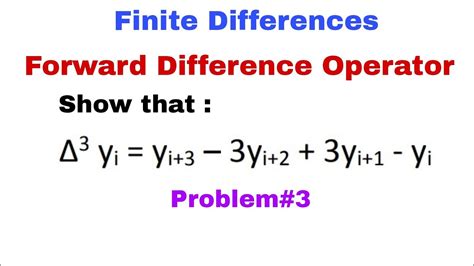 48 forward difference operator problem 3 finite differences youtube