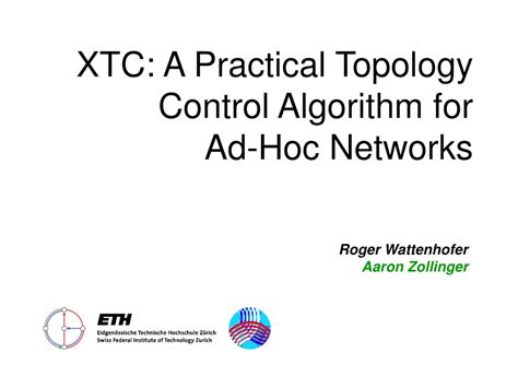 ppt xtc a practical topology control algorithm for ad hoc networks powerpoint presentation