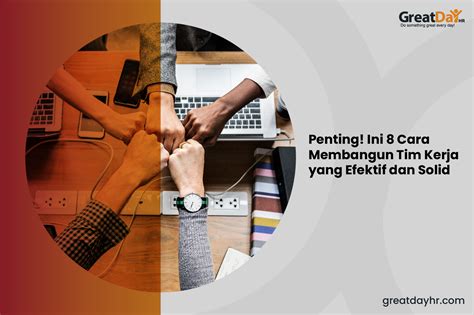 10 Tips Membangun Tim Kerja Yang Solid Dan Efektif Mikroorganisme Eroppa