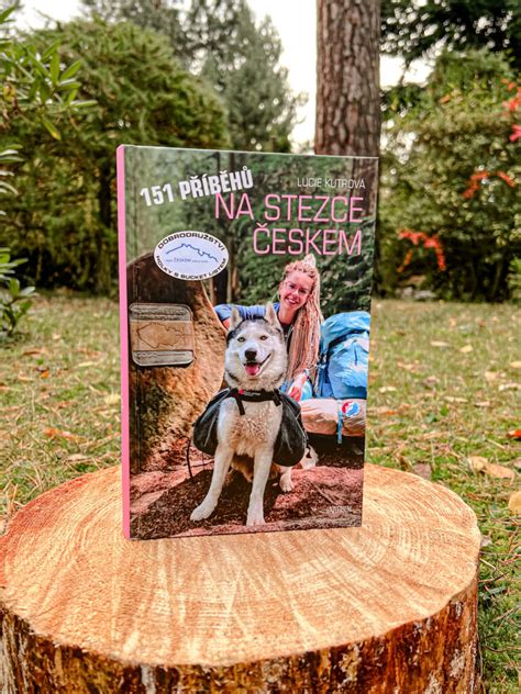 KNIHA 151 PŘÍBĚHŮ NA STEZCE ČESKEM
