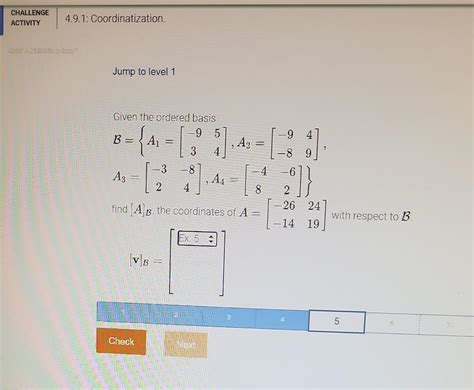 Solved Jump To Level Given The Ordered Basis Chegg