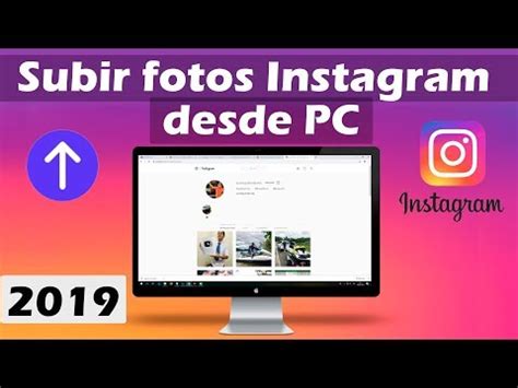 Como Subir Fotos A Instagram Desde Pc Youtube Subir