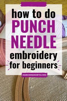 Punch Needle Embroidery Ultimate Beginner S Guide Punch Needle
