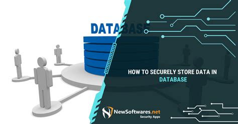 How To Securely Store Data In Database Newsoftwares Net Blog