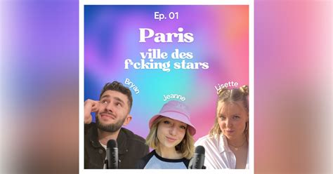 Ep Paris Ville Des F Cking Stars Comprendre Et D Construire Le Hot