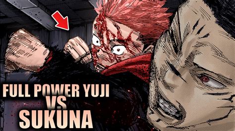 Full Power Yuji Vs Sukuna Jujutsu Kaisen Chapter Youtube
