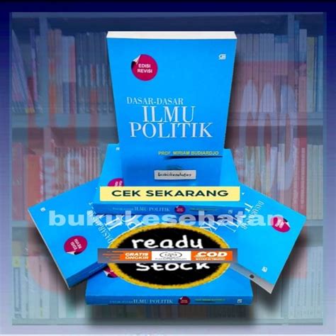 Jual Buku Dasar Dasar ILMU POLITIK Prof MIRIAM BUDIARDJO Edisi
