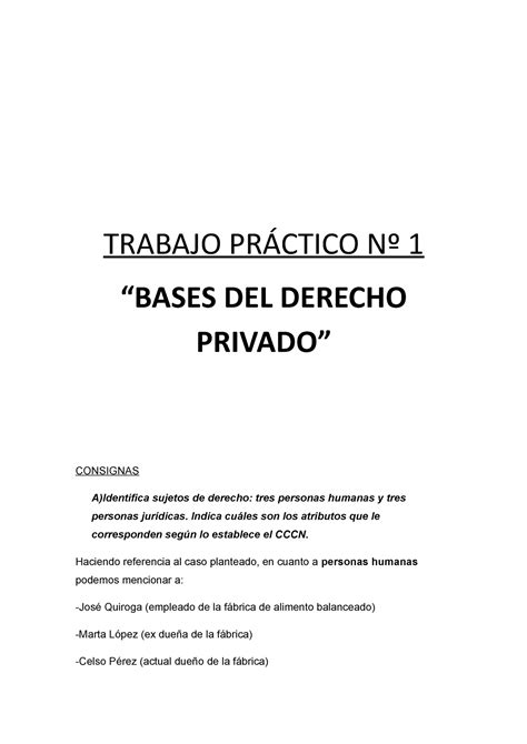 TP1 Derechoprivado 12 CONSIGNAS 1 Y 2 TRABAJO PRÁCTICO Nº 1 BASES