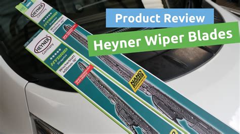 Reviewing The Heyner Hybrid Super Flat Premium Wiper Blades Youtube