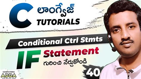 40 IF Statement In C Lang Telugu Conditional Control Statements In