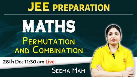 permutation and combination chapter 7 in 1 shot class 11 maths class for jee all concepts