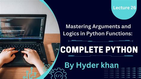 mastering arguments and logics in function complete python course hindi urdu lecture 26