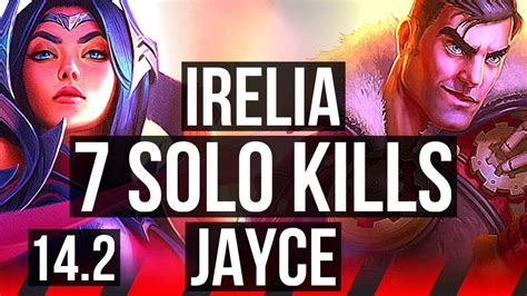 IRELIA Vs JAYCE TOP 7 Solo Kills NA Grandmaster 14 2 YouTube
